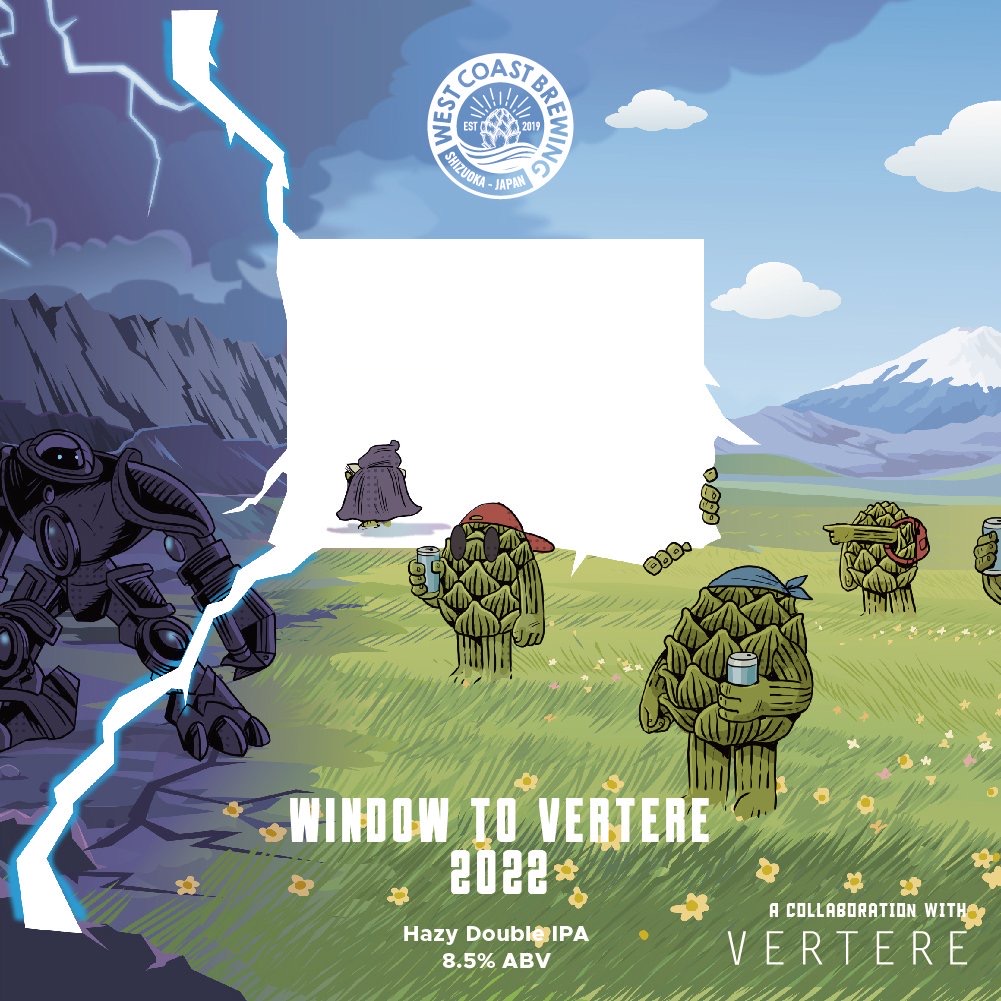 Window to VERTERE 2022 - ビール - West Coast Brewing